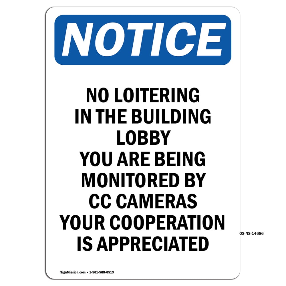 OSHA Notice Signs - No Loitering In The Building Lobby | Decal ...