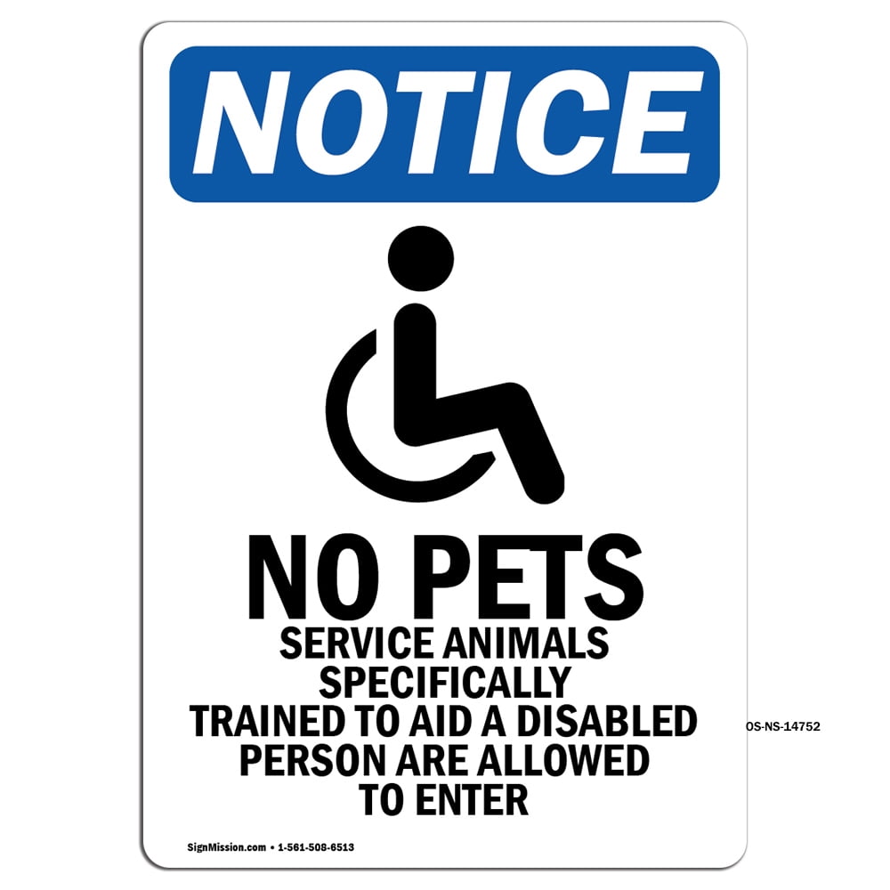 OSHA Notice Signs - No Pets Service Animals Sign With Symbol | Decal ...