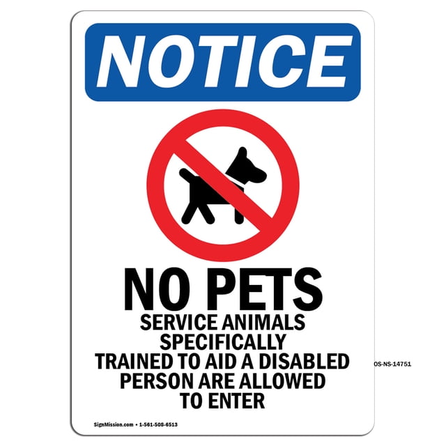 OSHA Notice Signs - No Pets Service Animals Sign With Symbol | Decal ...