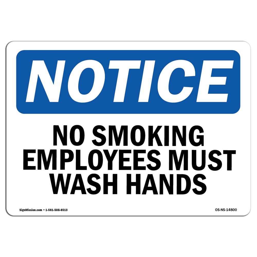 OSHA Notice Signs - No Smoking Employees Must Wash Hands | Decal ...