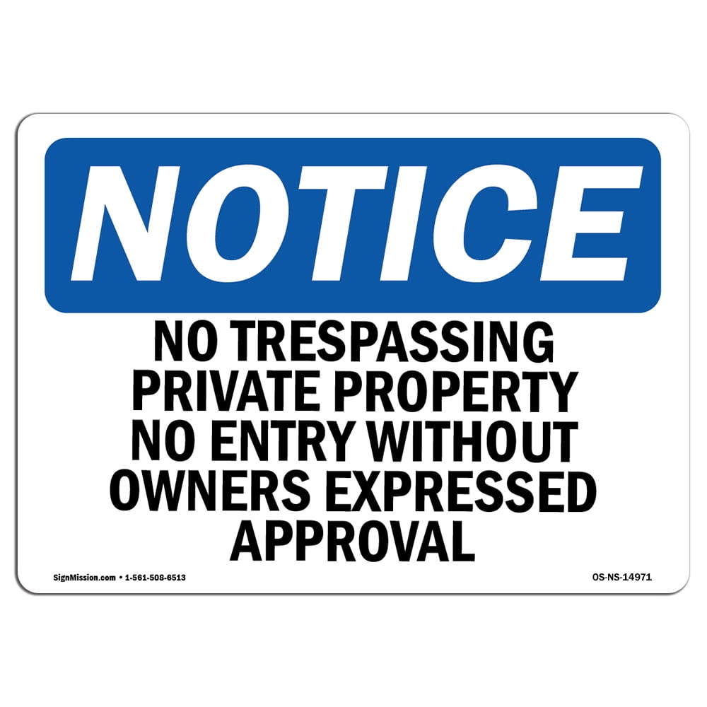 OSHA Notice Signs - No Trespassing Private Property No Entry | Decal | Protect Your Business ...