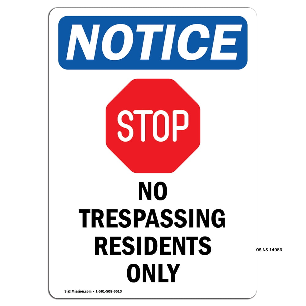 OSHA Notice Signs - No Trespassing Residents Sign With Symbol | Decal ...