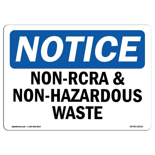 OSHA Notice Signs - Non-RCRA And Non-Hazardous Waste Sign | Extremely ...