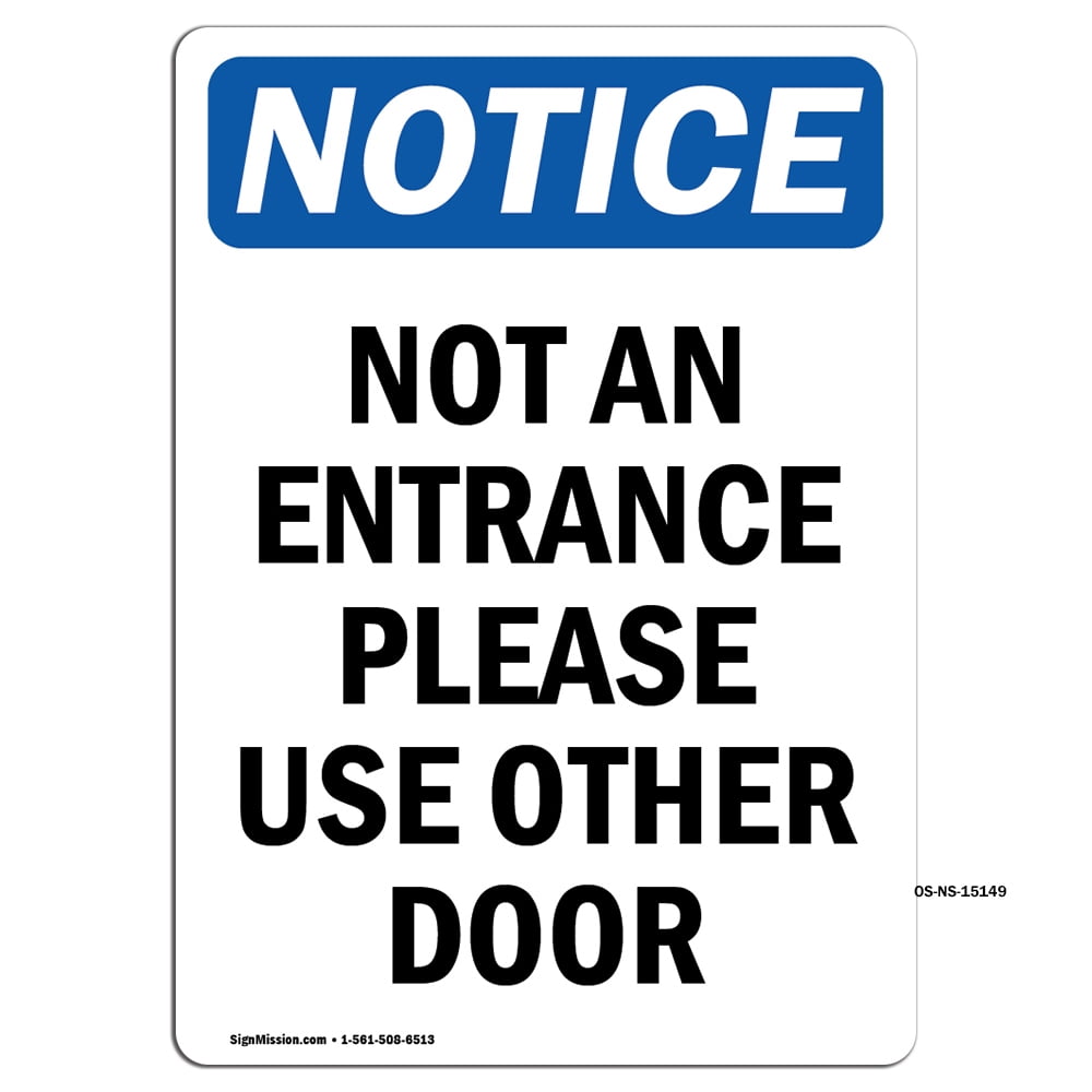 OSHA Notice Signs - Not An Entrance Please Use Other Door | Decal ...