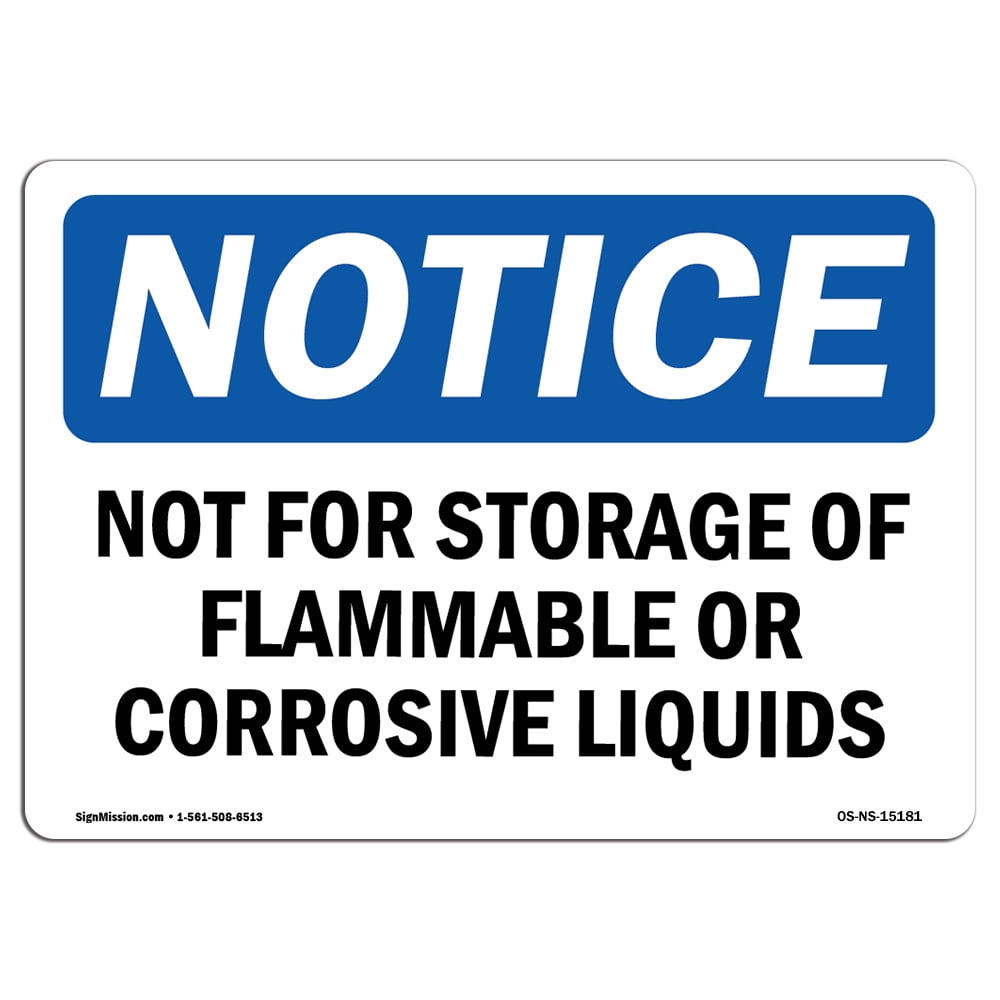 OSHA Notice Signs - Not For Storage Of Flammable Or Corrosive Liquids ...