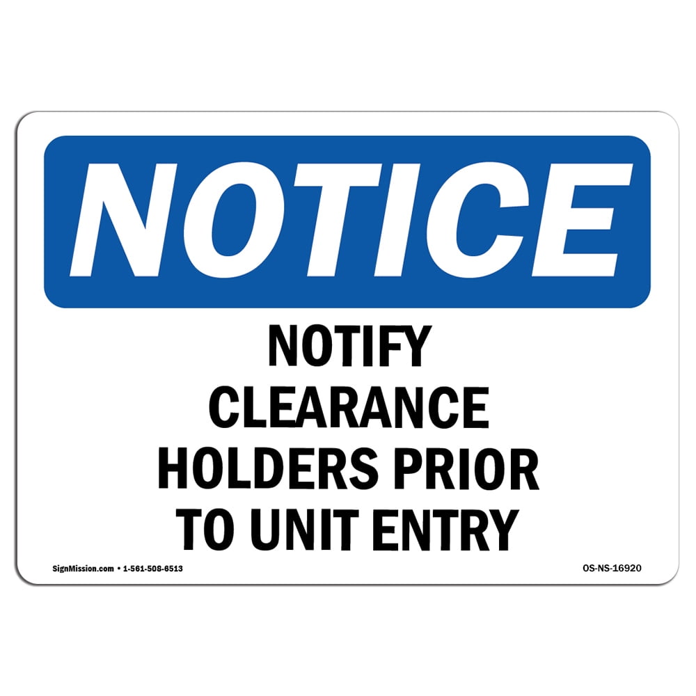 OSHA Notice Signs - Notify Clearance Holders Prior To Unit Entry Sign ...