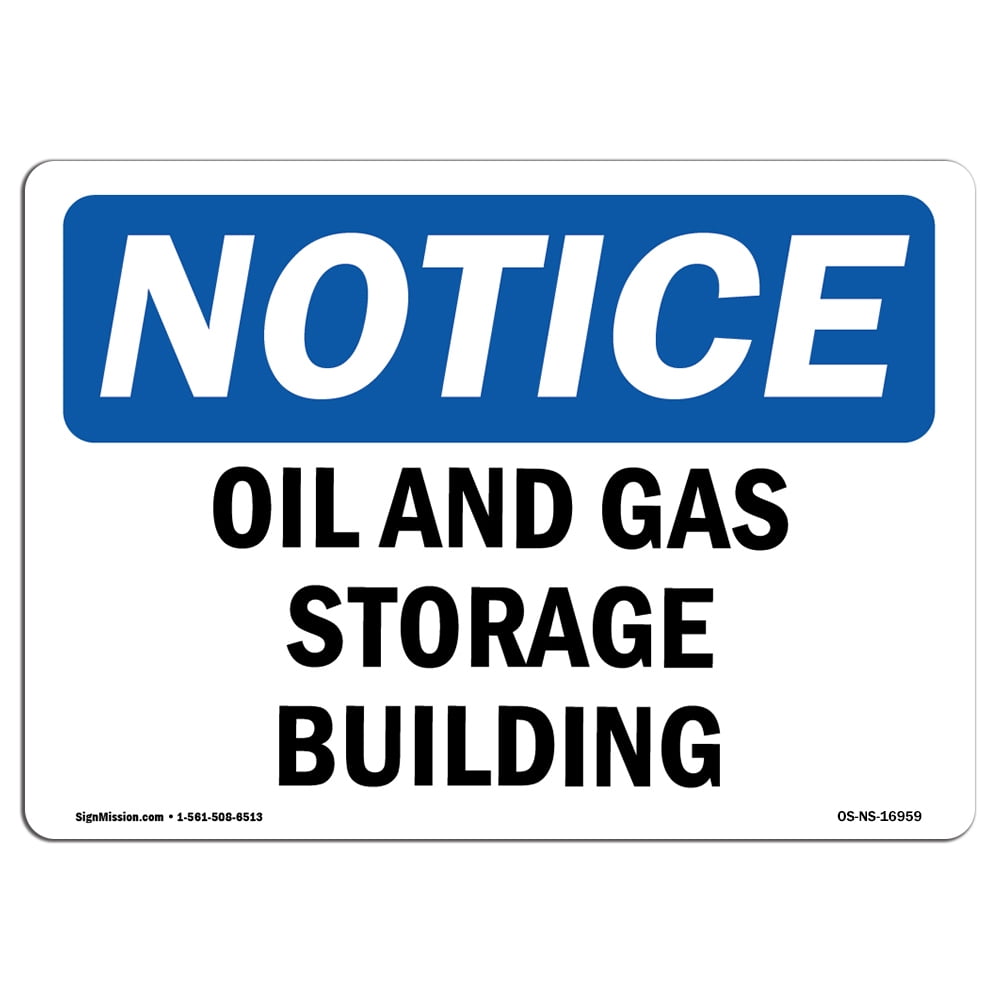 OSHA Notice Signs - Oil And Gas Storage Building Sign | Extremely ...