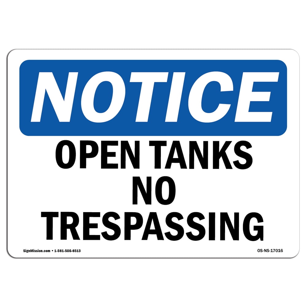 OSHA Notice Signs - Open Tanks No Trespassing | Decal | Protect Your ...