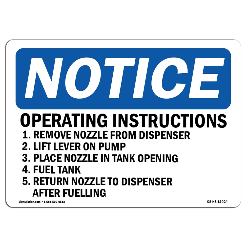 OSHA Notice Signs - Operating Instructions 1. Remove Nozzle Sign ...