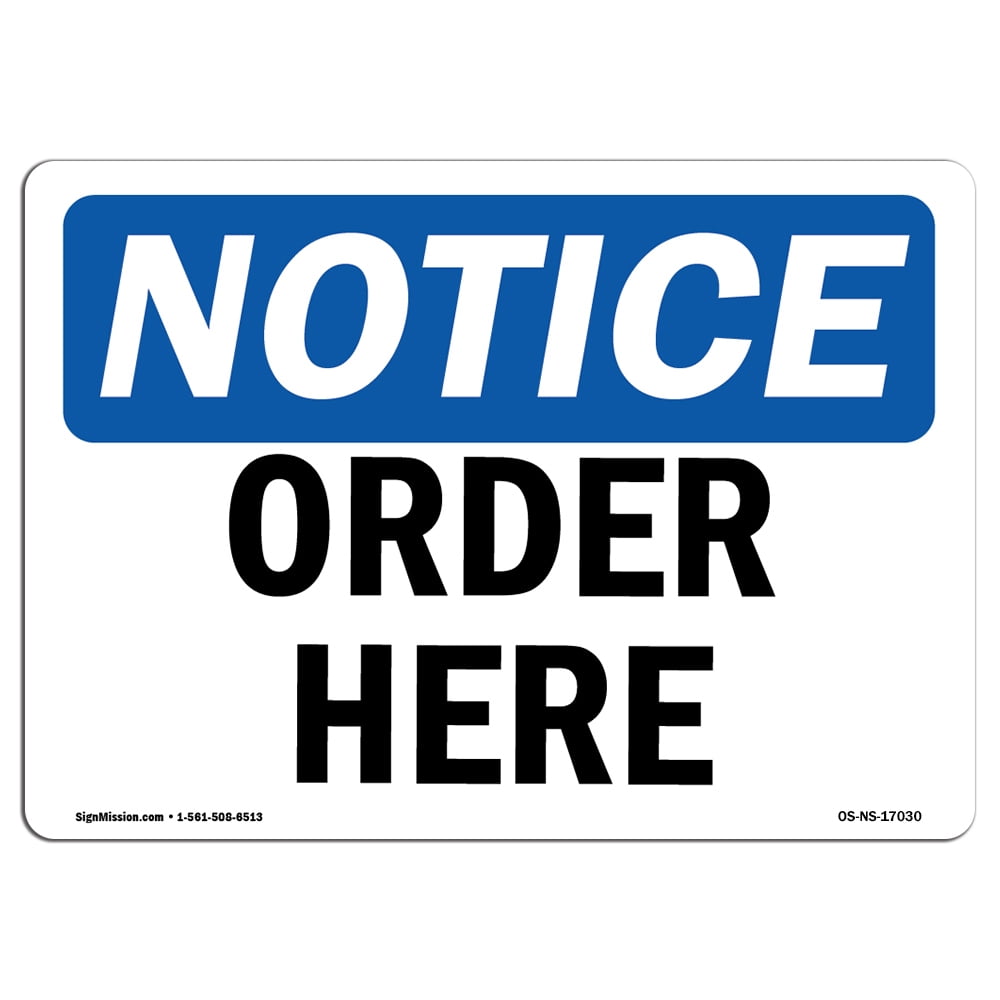 OSHA Notice Signs - Order Here Sign | Extremely Durable Made in the USA ...