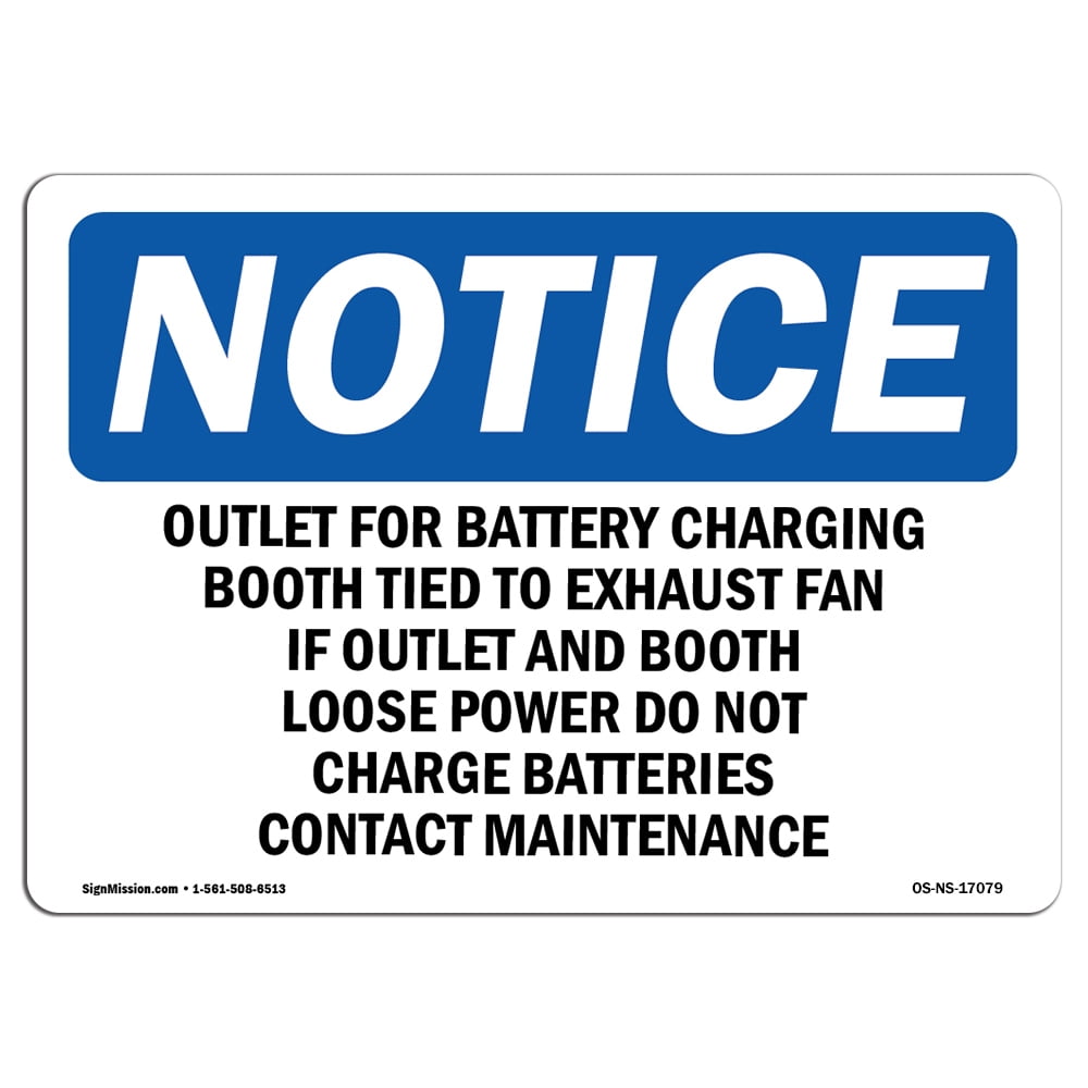 OSHA Notice Signs - Outlet For Battery Charging Booth Tied To Sign ...