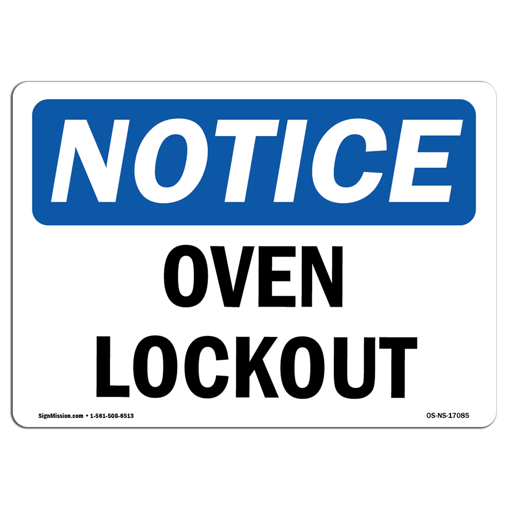 OSHA Notice Signs - Oven Lockout Sign | Extremely Durable Made in the ...