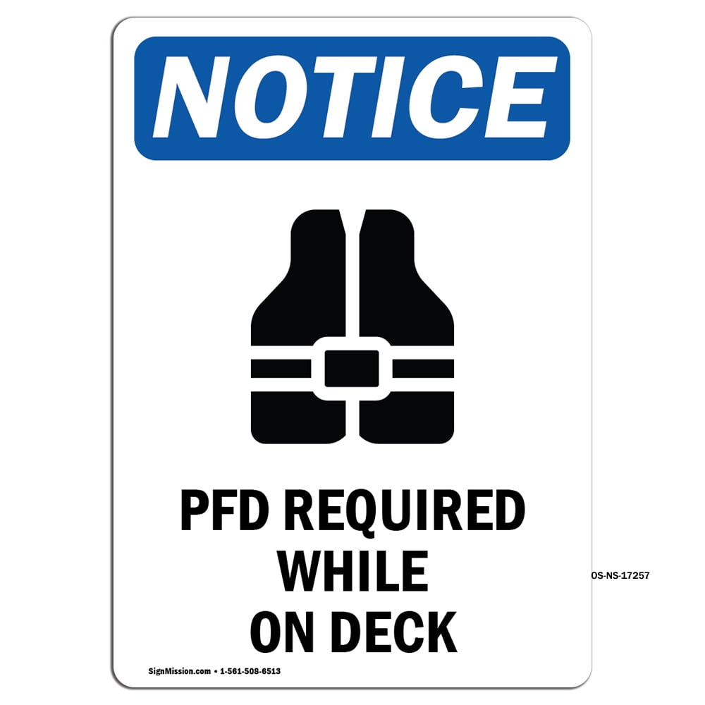 OSHA Notice Signs - PFD Required While On Deck Sign With Symbol | Decal ...
