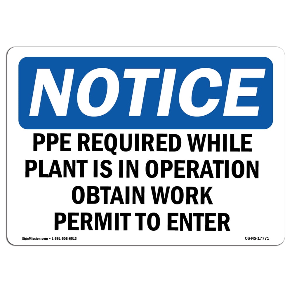 OSHA Notice Signs - PPE Required While Plant Is In Operation Sign ...