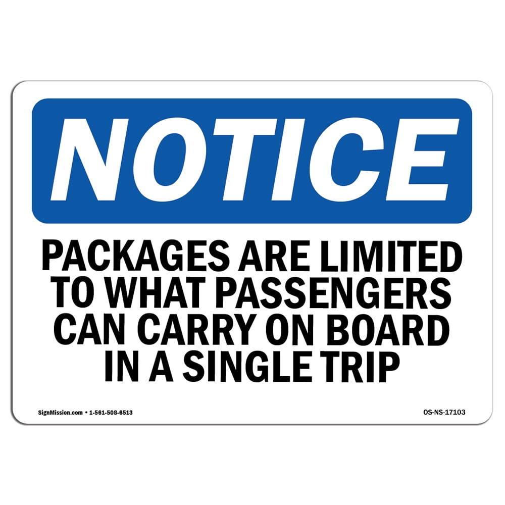 OSHA Notice Signs - Packages Are Limited To What Passengers Sign ...