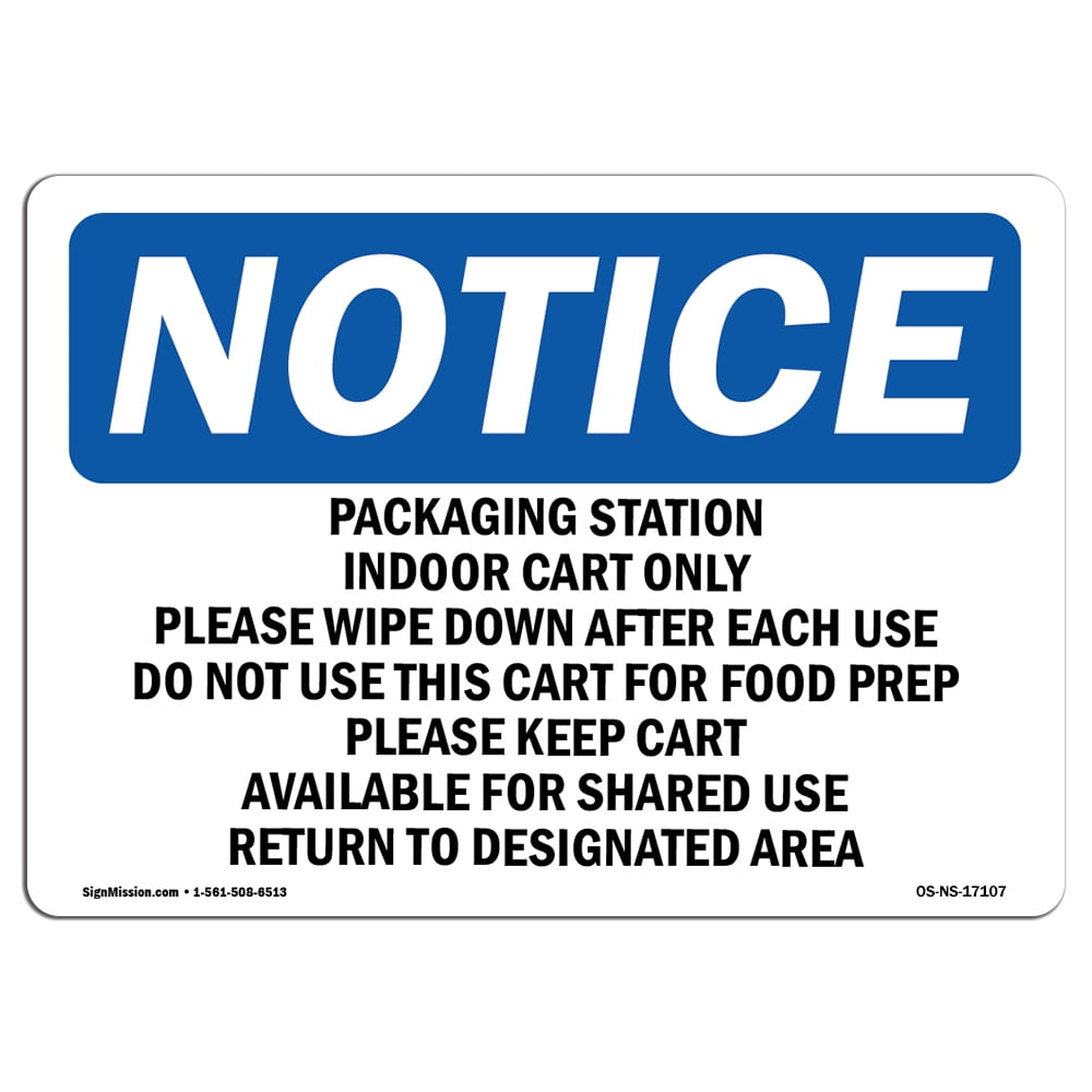OSHA Notice Signs - Packaging Station Indoor Cart Only Please Sign ...