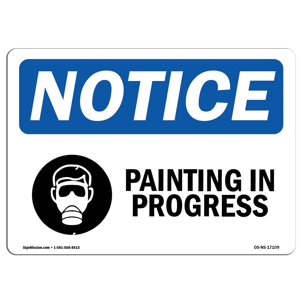 OSHA Notice Signs - Painting In Progress Sign With Symbol | Extremely ...