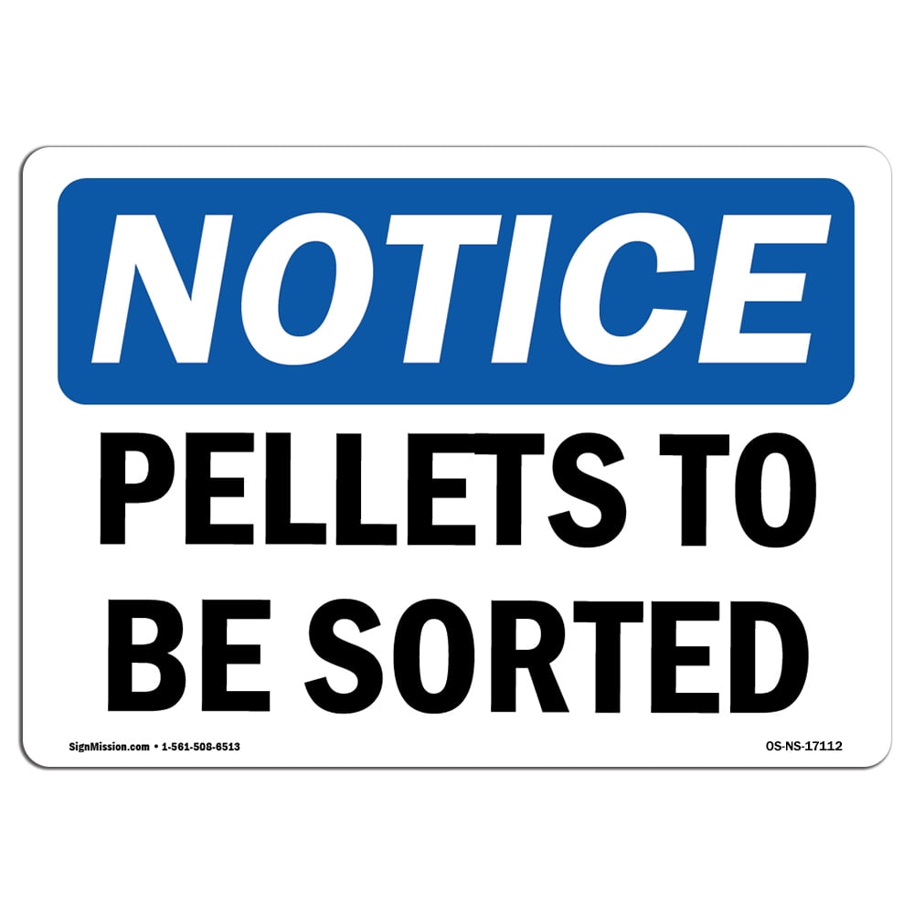 OSHA Notice Signs - Pallets To Be Sorted Sign | Extremely Durable Made ...