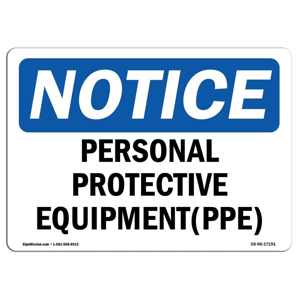 OSHA Notice Signs - Personal Protective Equipment (PPE) Sign ...