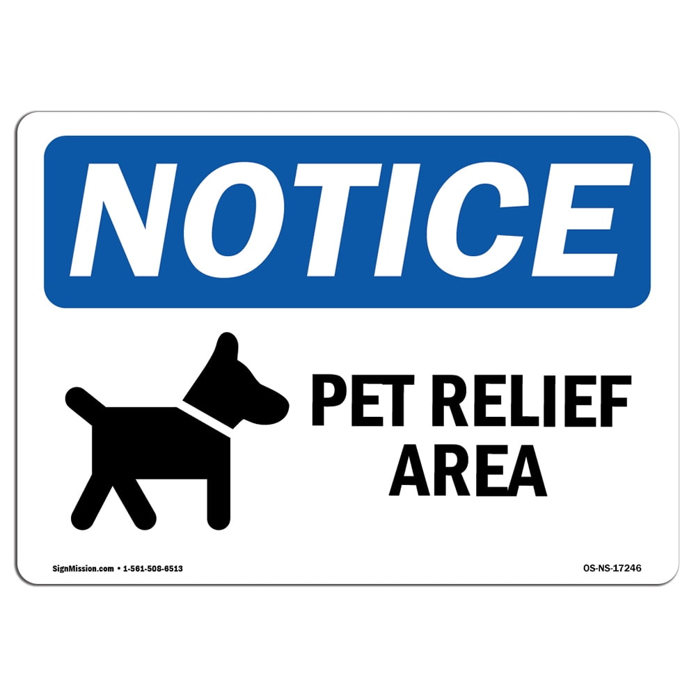 OSHA Notice Signs - Pet Relief Area Sign With Symbol | Decal | Protect ...
