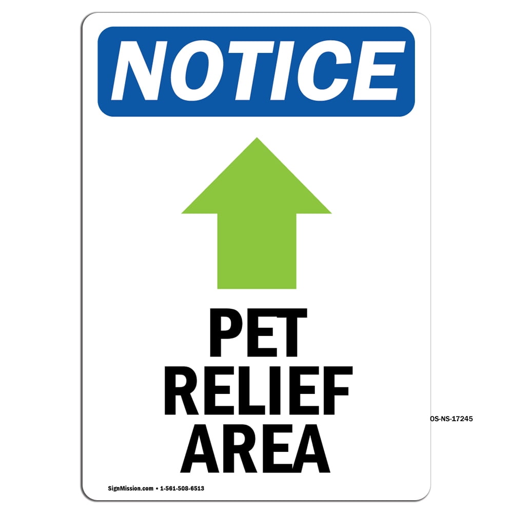 OSHA Notice Signs - Pet Relief Area [Up Arrow] Sign With Symbol | Decal ...