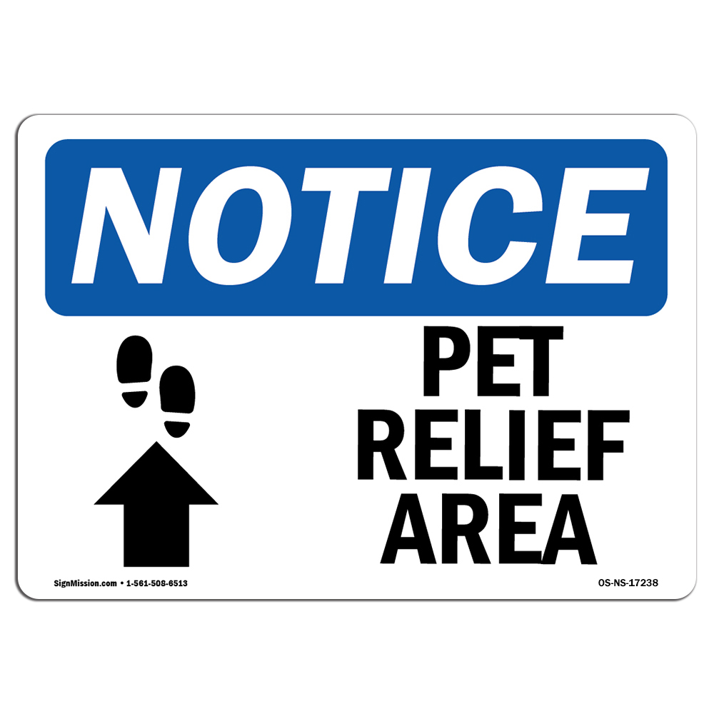 OSHA Notice Signs - Pet Relief Area [Up Arrow] Sign With Symbol | Decal ...