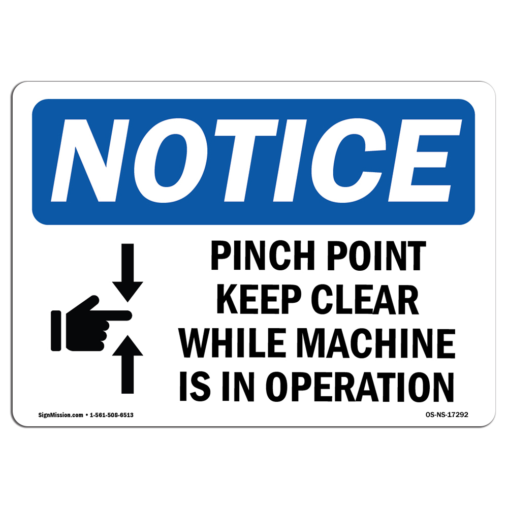 OSHA Notice Signs - Pinch Point Keep Clear While Sign With Symbol ...