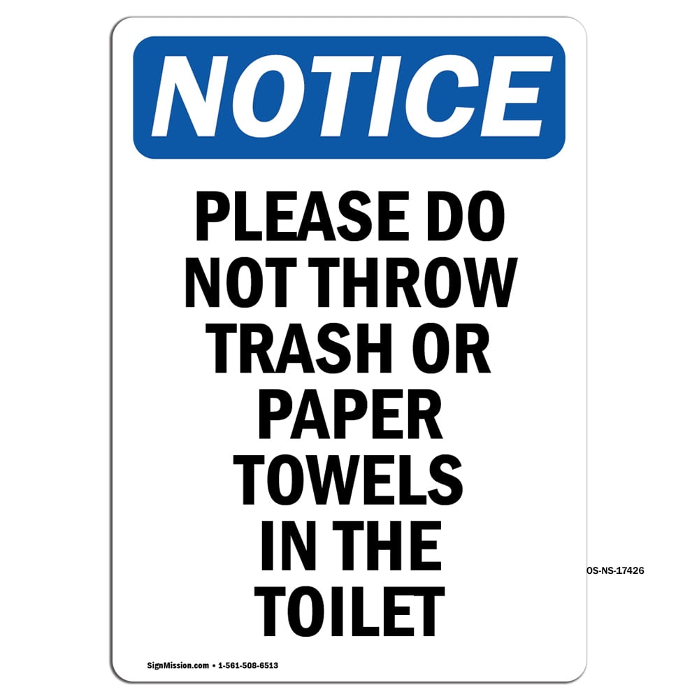 OSHA Notice Signs - Please Do Not Throw Trash Or Paper | Decal ...