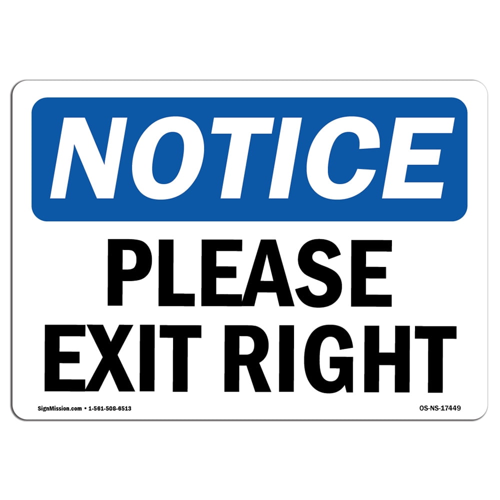 OSHA Notice Signs - Please Exit Right Sign | Extremely Durable Made in ...
