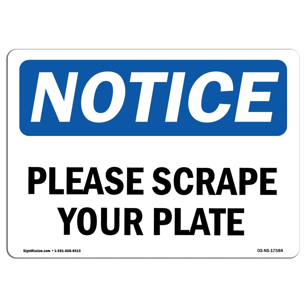OSHA Notice Signs - Please Scrape Your Plate Sign | Extremely Durable ...