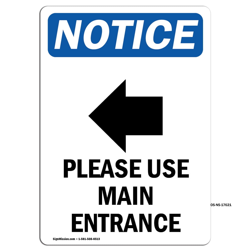 OSHA Notice Signs - Please Use Main Entrance Sign With Symbol | Decal ...