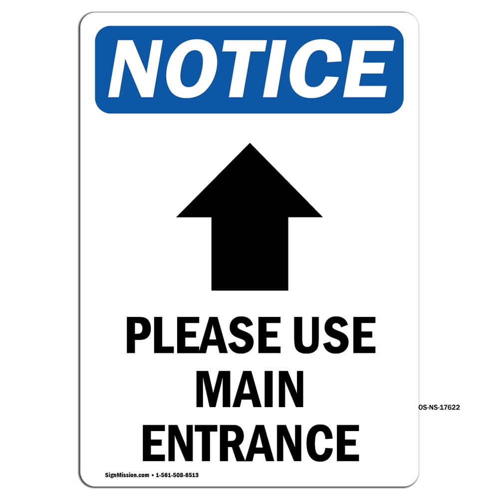 OSHA Notice Signs - Please Use Main Entrance Sign With Symbol | Decal ...