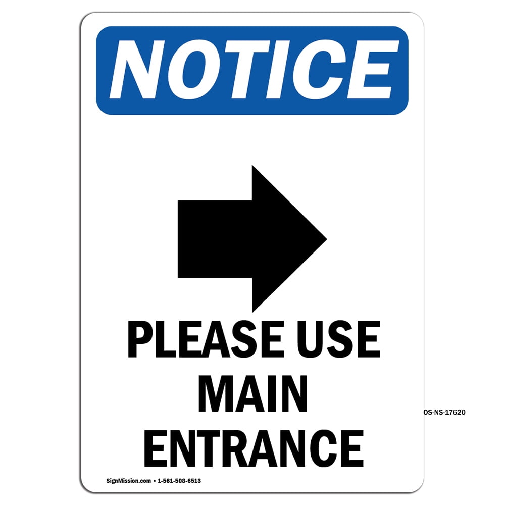 OSHA Notice Signs - Please Use Main Entrance Sign With Symbol | Decal ...