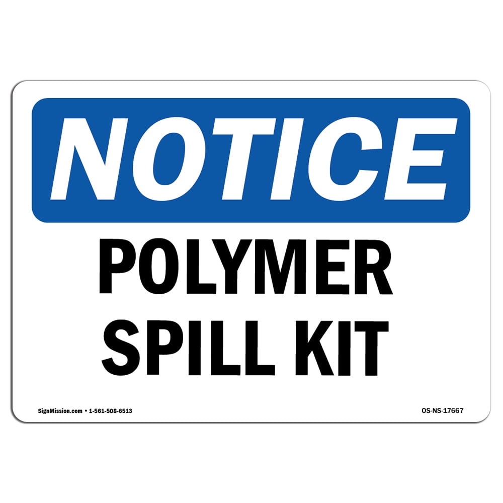 OSHA Notice Signs - Polymer Spill Kit Sign | Extremely Durable Made in ...