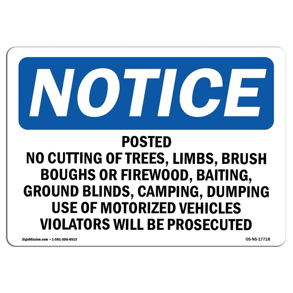 OSHA Notice Signs - Posted No Cutting Of Trees Limbs Brush Sign ...