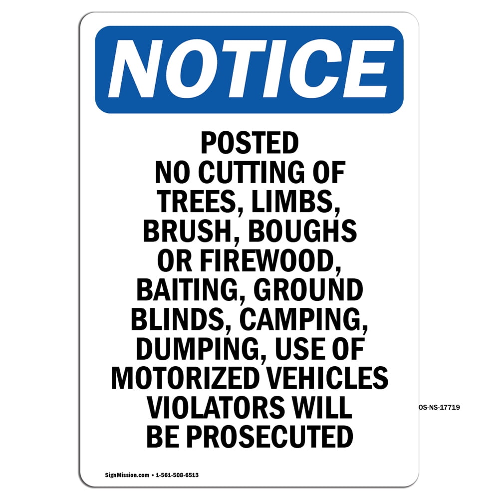 OSHA Notice Signs - Posted No Cutting Of Trees Limbs | Decal | Protect ...
