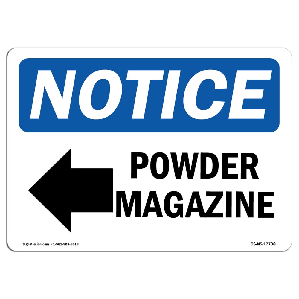 OSHA Notice Signs - Powder Magazine [Left Arrow] Sign With Symbol ...