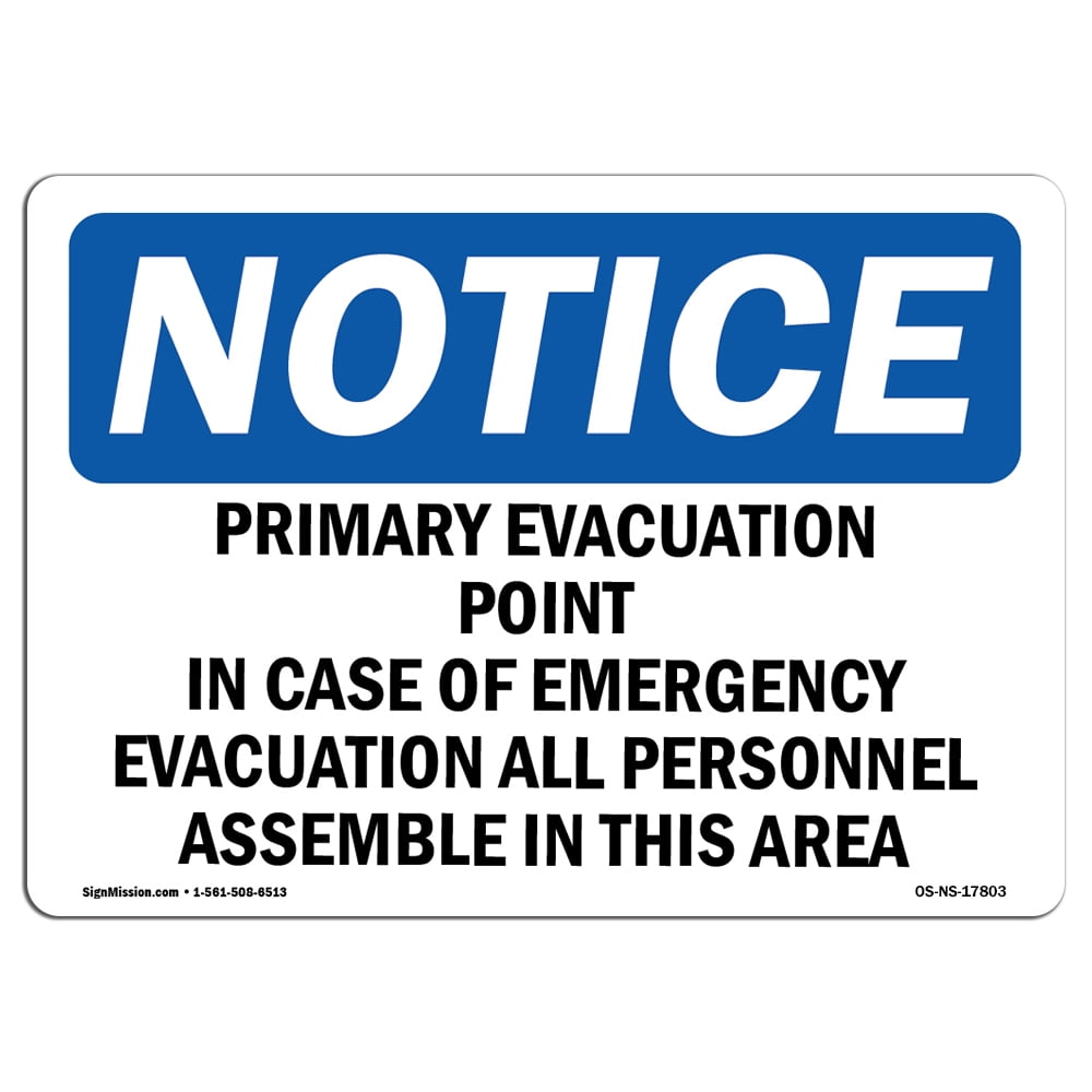 OSHA Notice Signs - Primary Evacuation Point In Case Of Emergency Sign ...