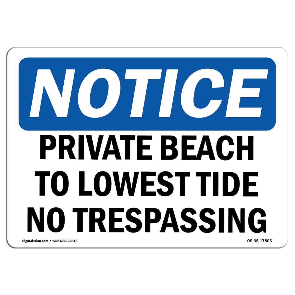 OSHA Notice Signs - Private Beach To Lowest Tide No Trespassing Sign ...
