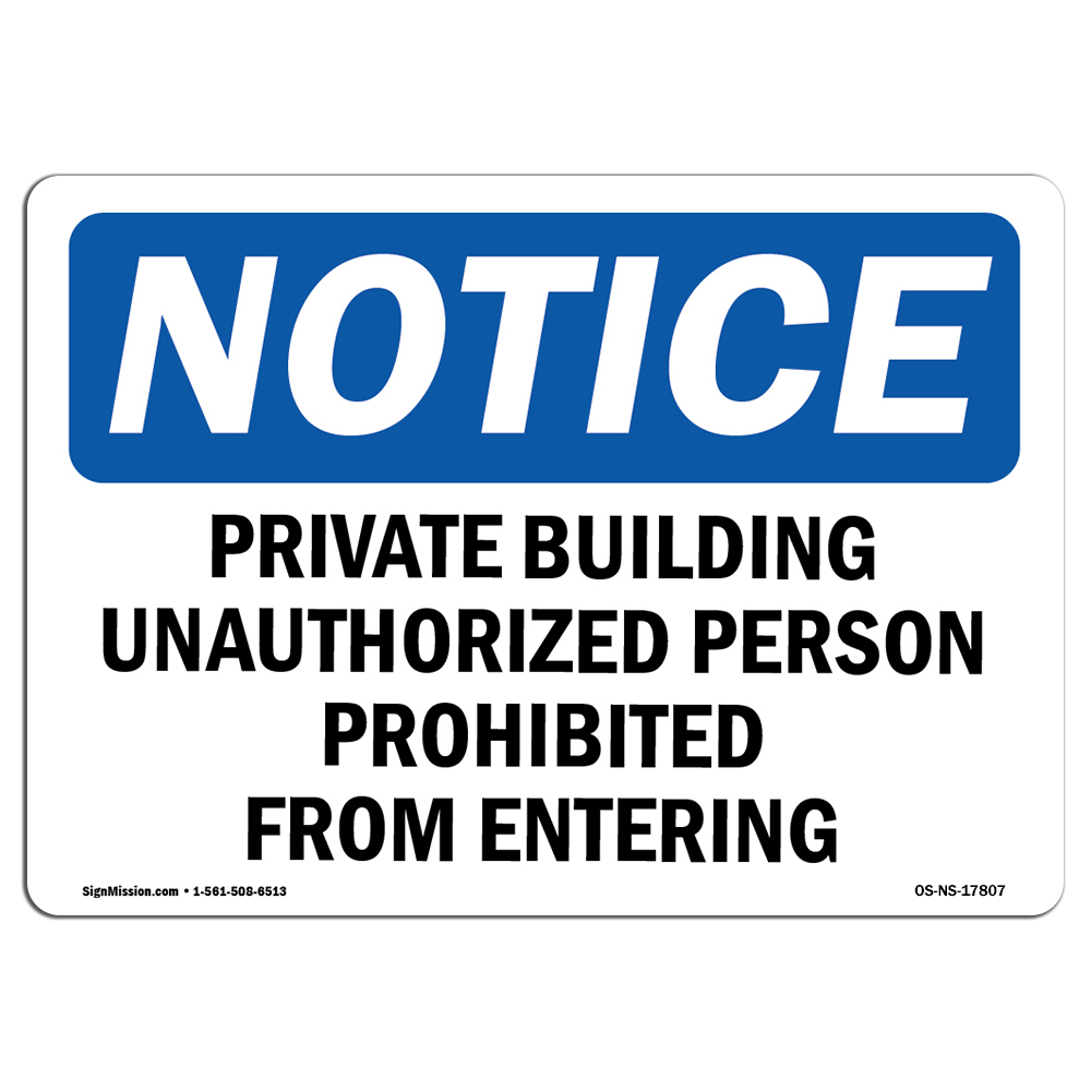 OSHA Notice Signs - Private Building Unauthorized Persons Prohibited ...