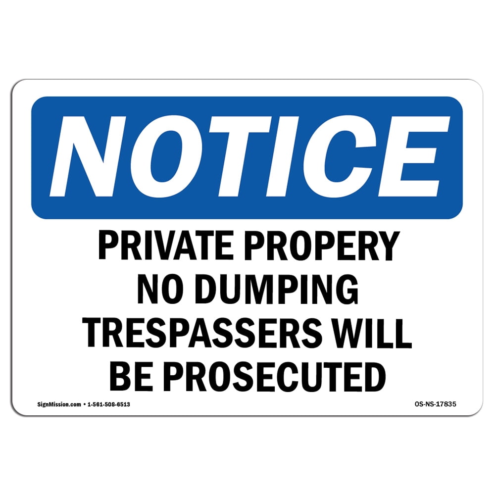 OSHA Notice Signs - Private Property No Dumping Trespassers Sign ...