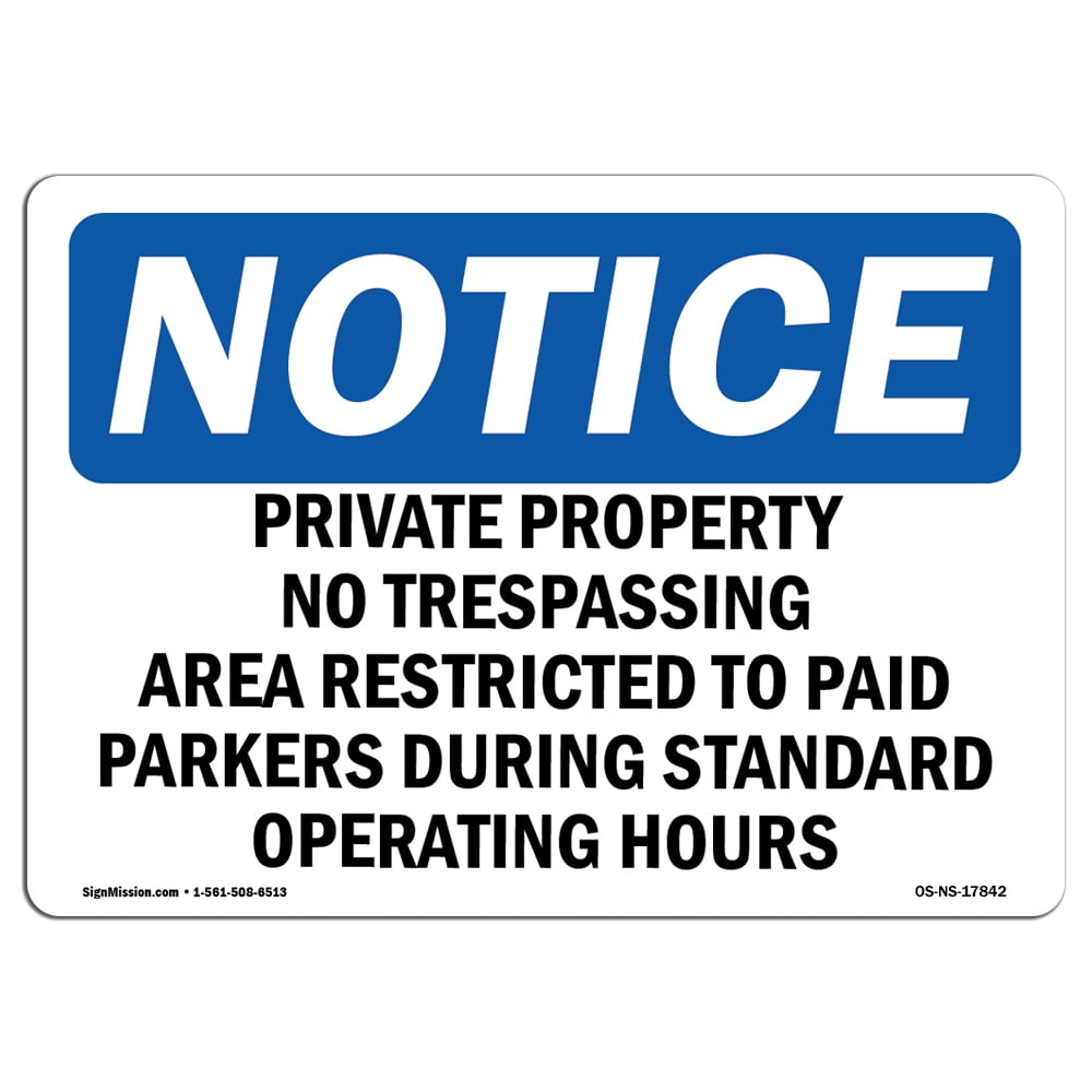 OSHA Notice Signs - Private Property No Trespassing Access Restricted ...