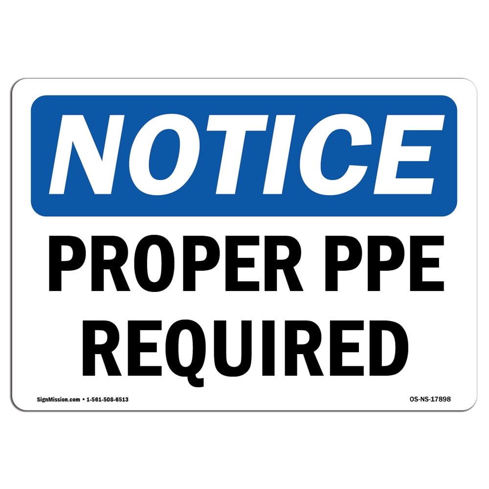 OSHA Notice Signs - Proper PPE Required | Decal | Protect Your Business ...