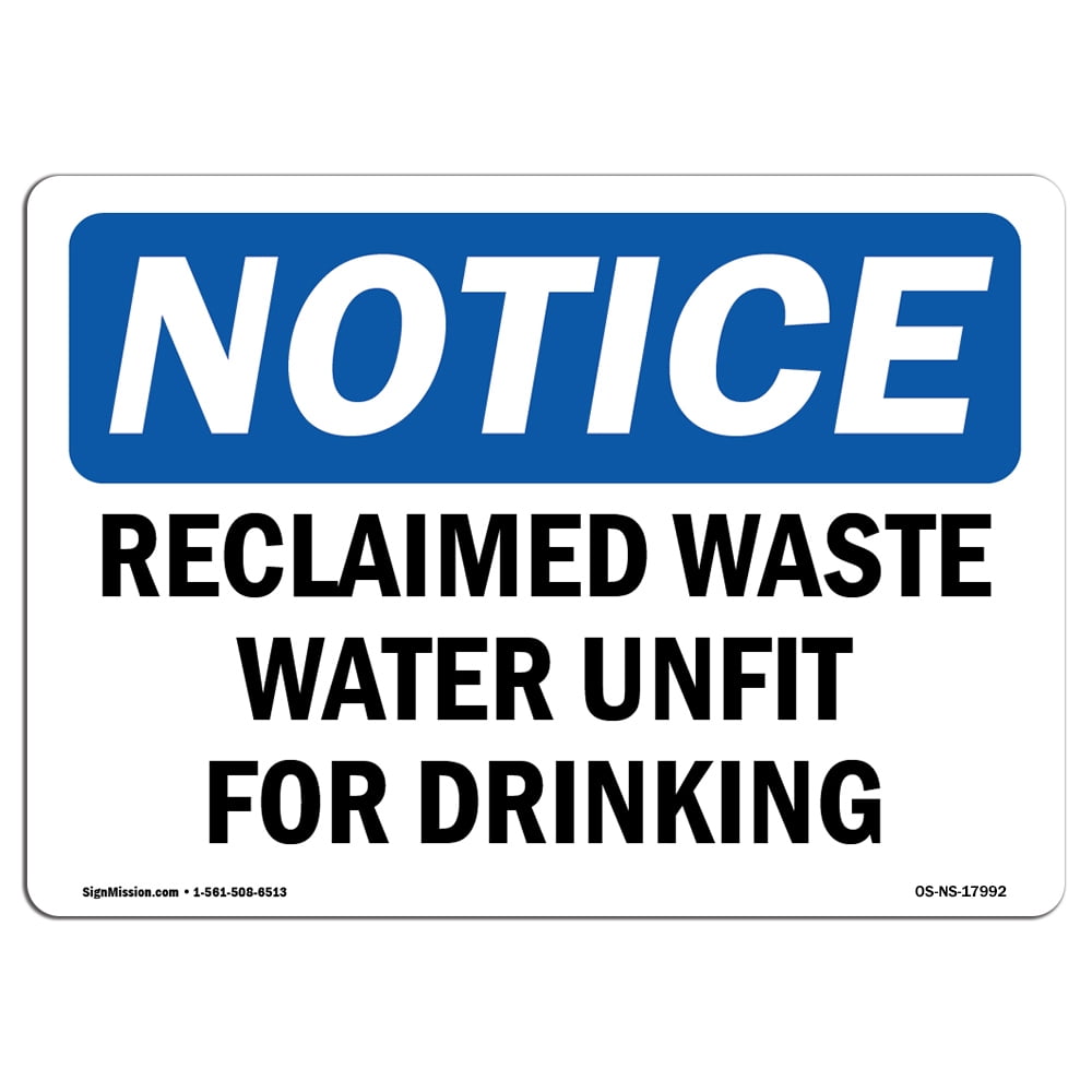OSHA Notice Signs - Reclaimed Waste Water Unfit For Drinking Sign ...