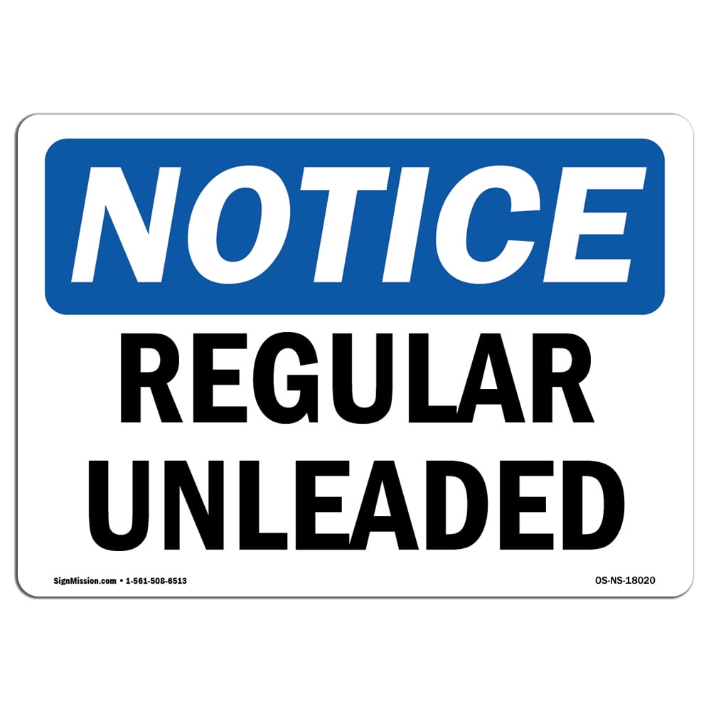OSHA Notice Signs - Regular Unleaded Sign | Extremely Durable Made in ...