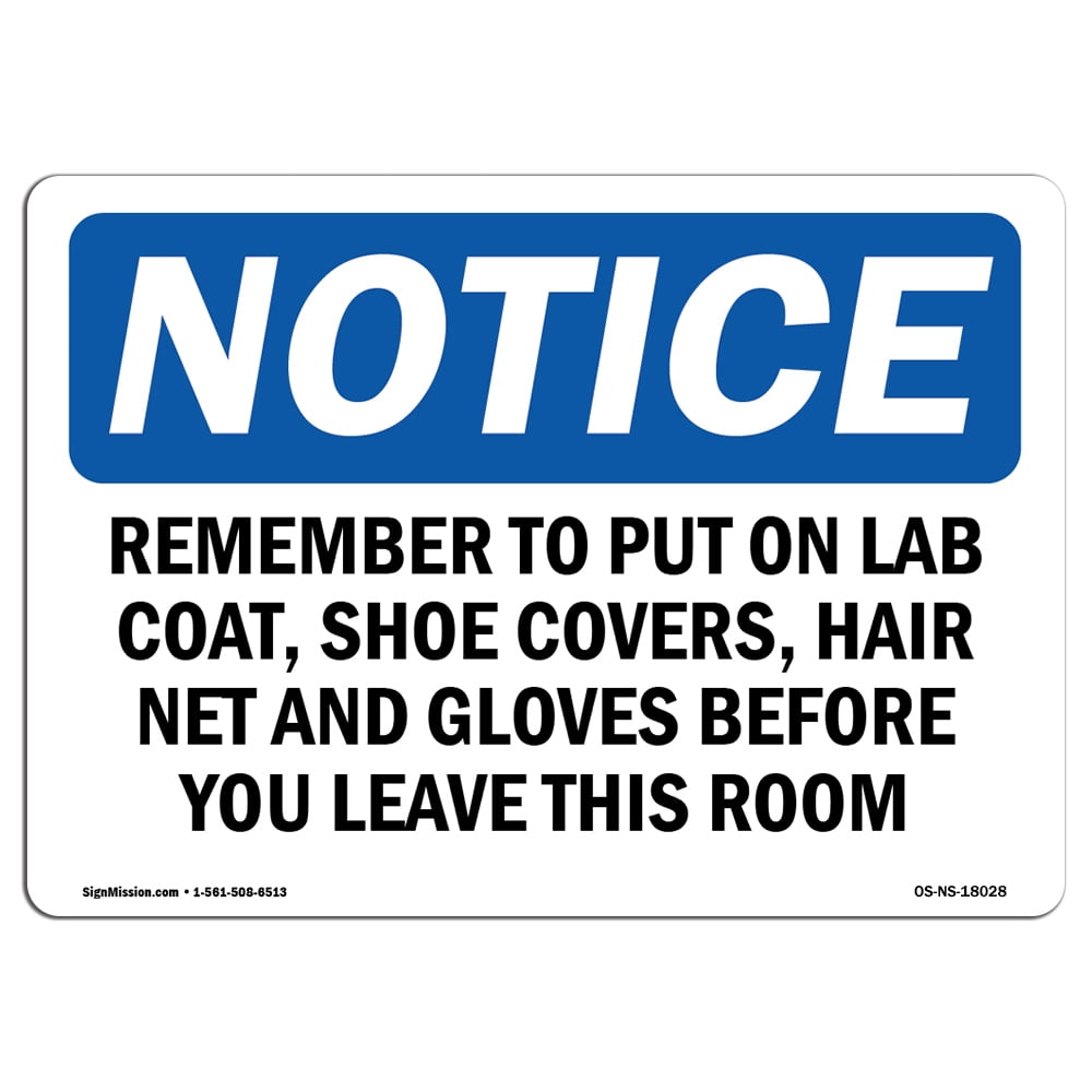 OSHA Notice Signs - Remember To Put On Lab Coat Shoe Covers Sign ...