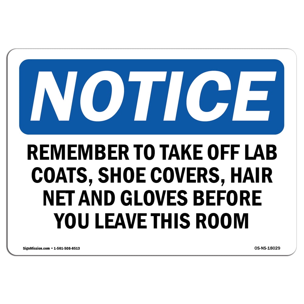 OSHA Notice Signs - Remember To Take Off Lab Coats Shoe Covers Sign ...