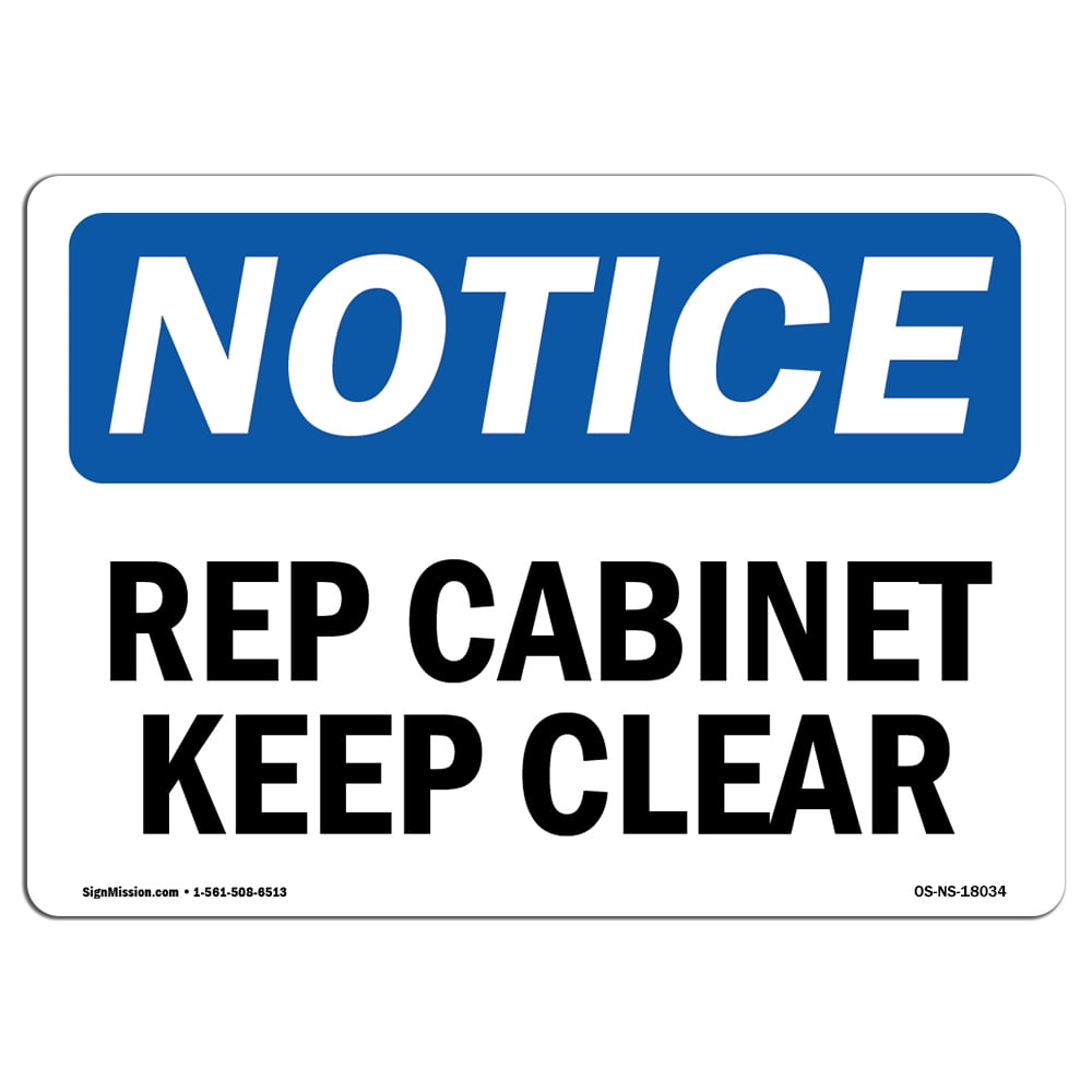 OSHA Notice Signs - Rep Cabinet Keep Clear Sign | Extremely Durable ...