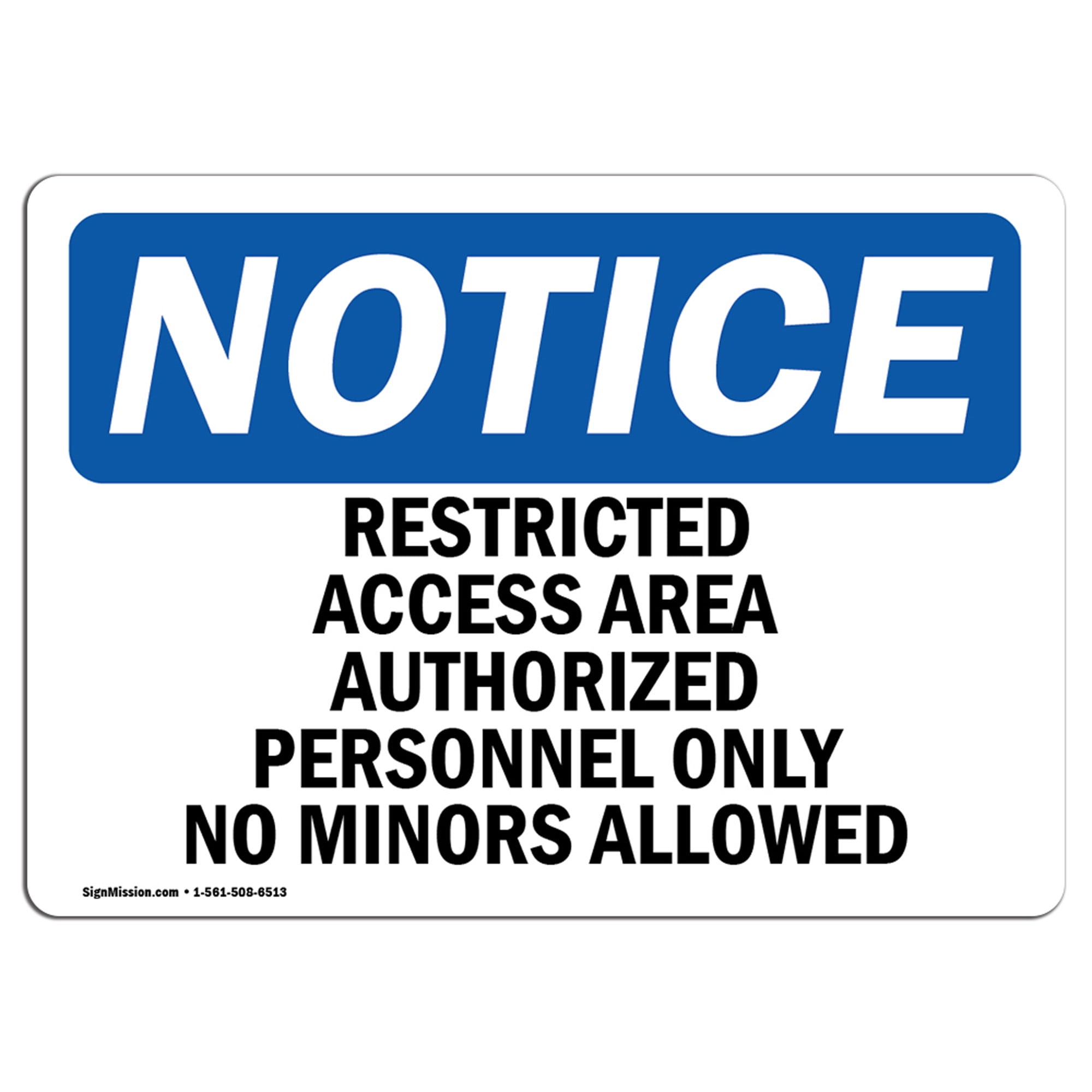 OSHA Notice Signs - Restricted Access Area Authorized Personnel | Decal ...