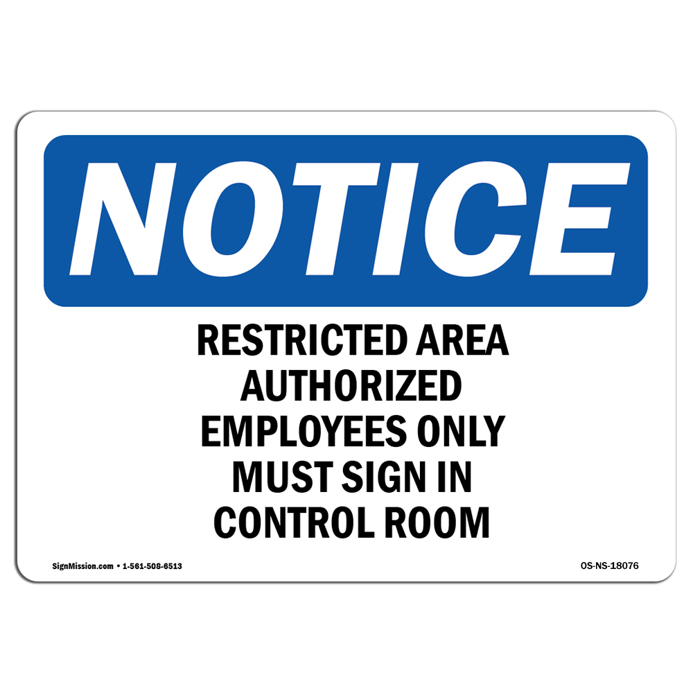 OSHA Notice Signs - Restricted Area Authorized Employees Only Sign ...